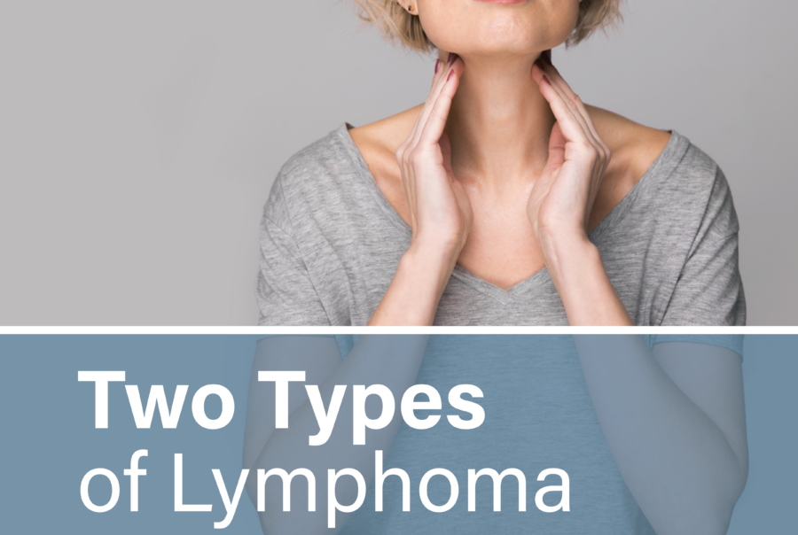 Know the Two Types of Lymphoma: Hodgkin and Non-Hodgkin - Oncologics.net